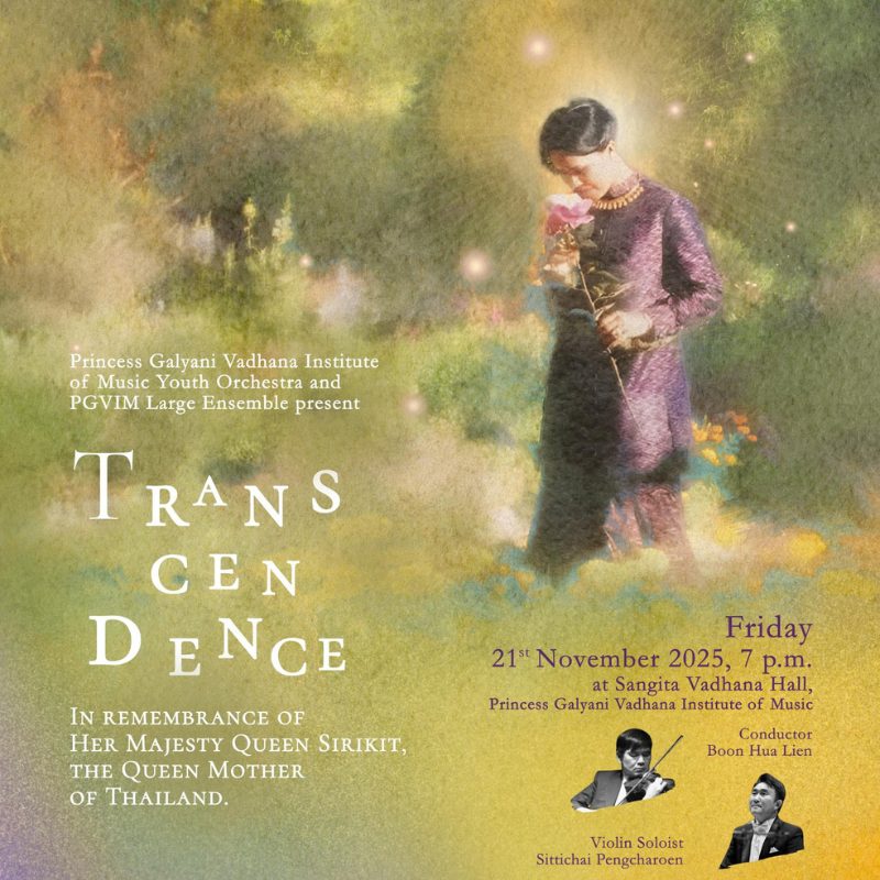 Transcendence - Princess Galyani Vadhana Institute of Music